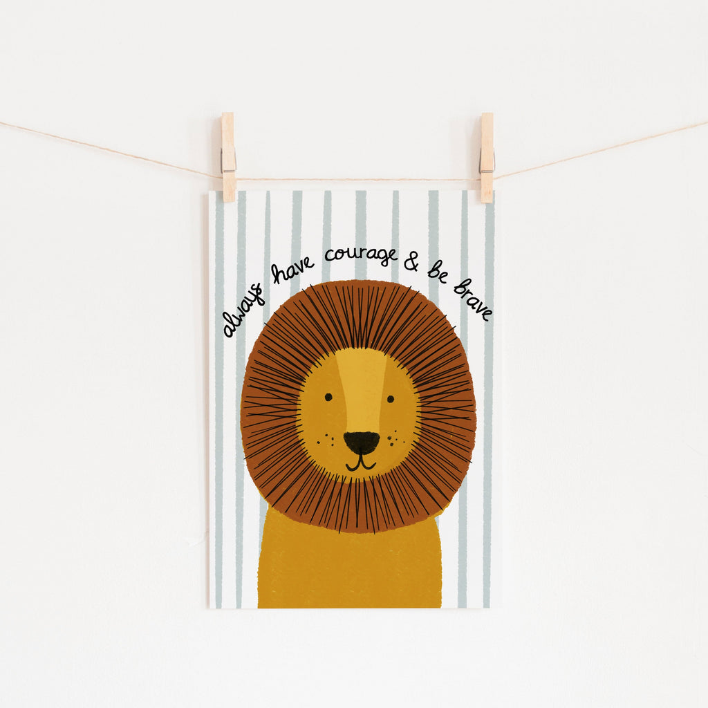 Lion - Courage & Brave Quote (striped) | Unframed – Pretty in Print Art Ltd