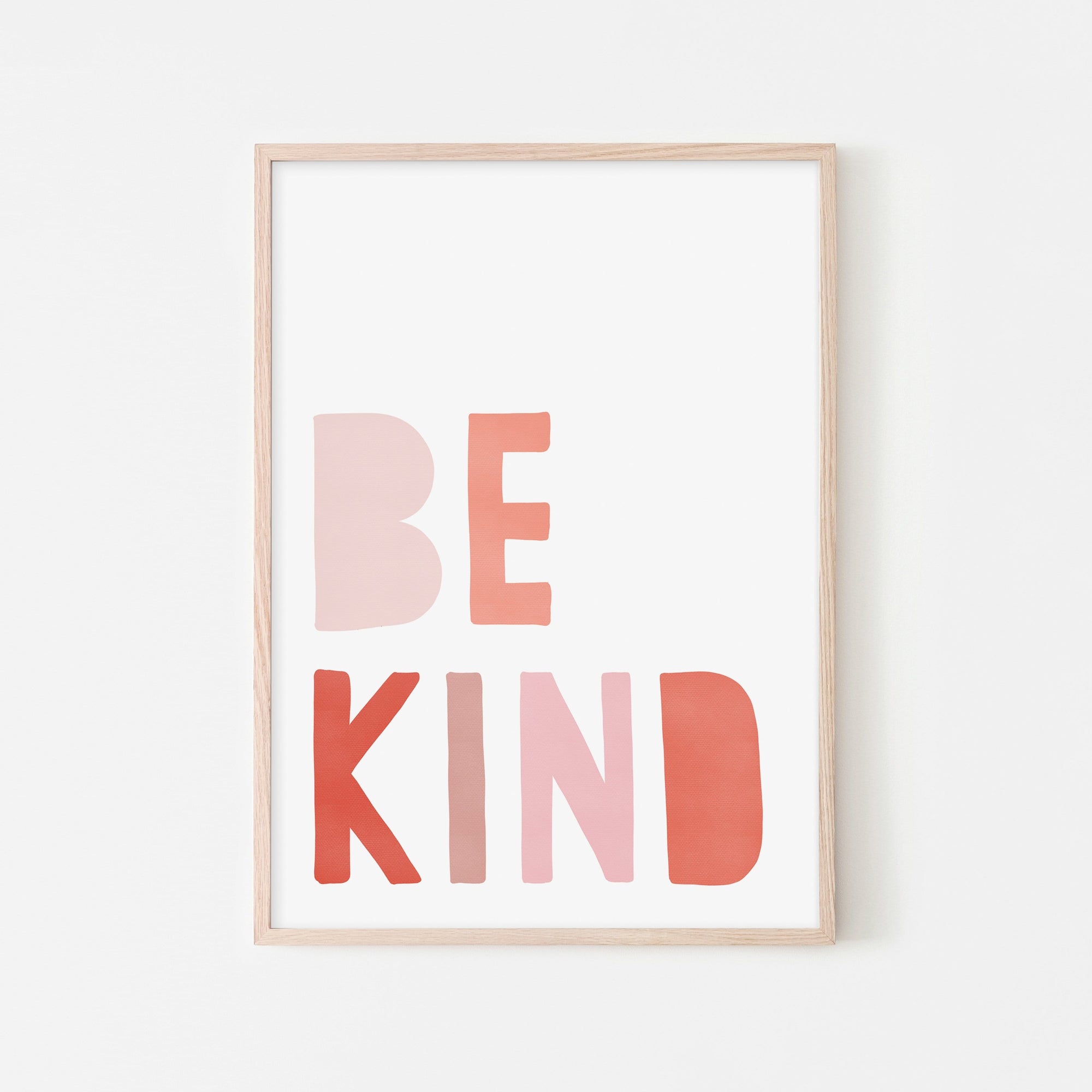 Be Kind - Pink+Red Print | Nursery Wall Art | Pretty In Print